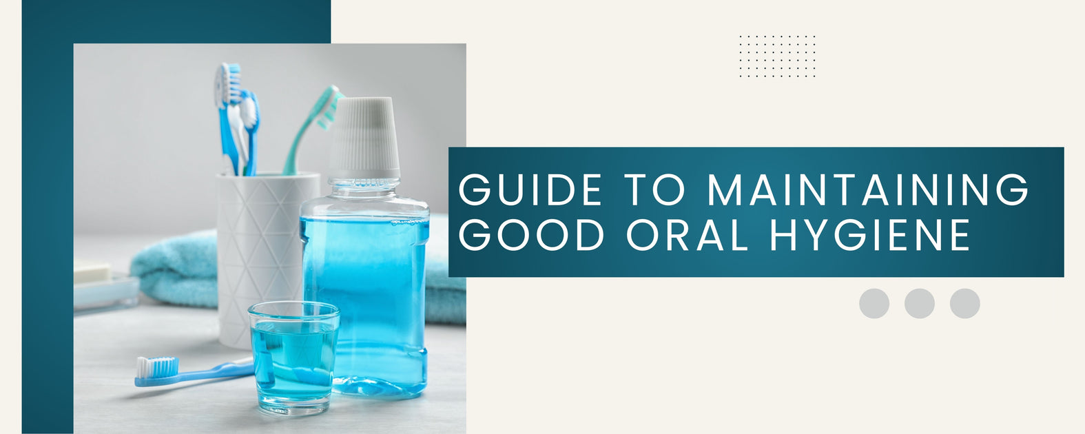 The Ultimate Guide to Maintaining Good Oral Hygiene — Medical Supply Pros