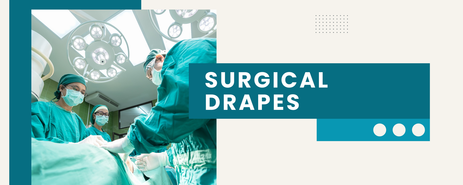 A Closer Look at Surgical Drapes: Types, Uses, and Importance — Medical ...